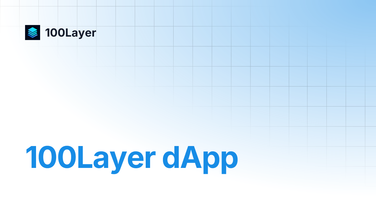 100Layer dApp | 100Layer